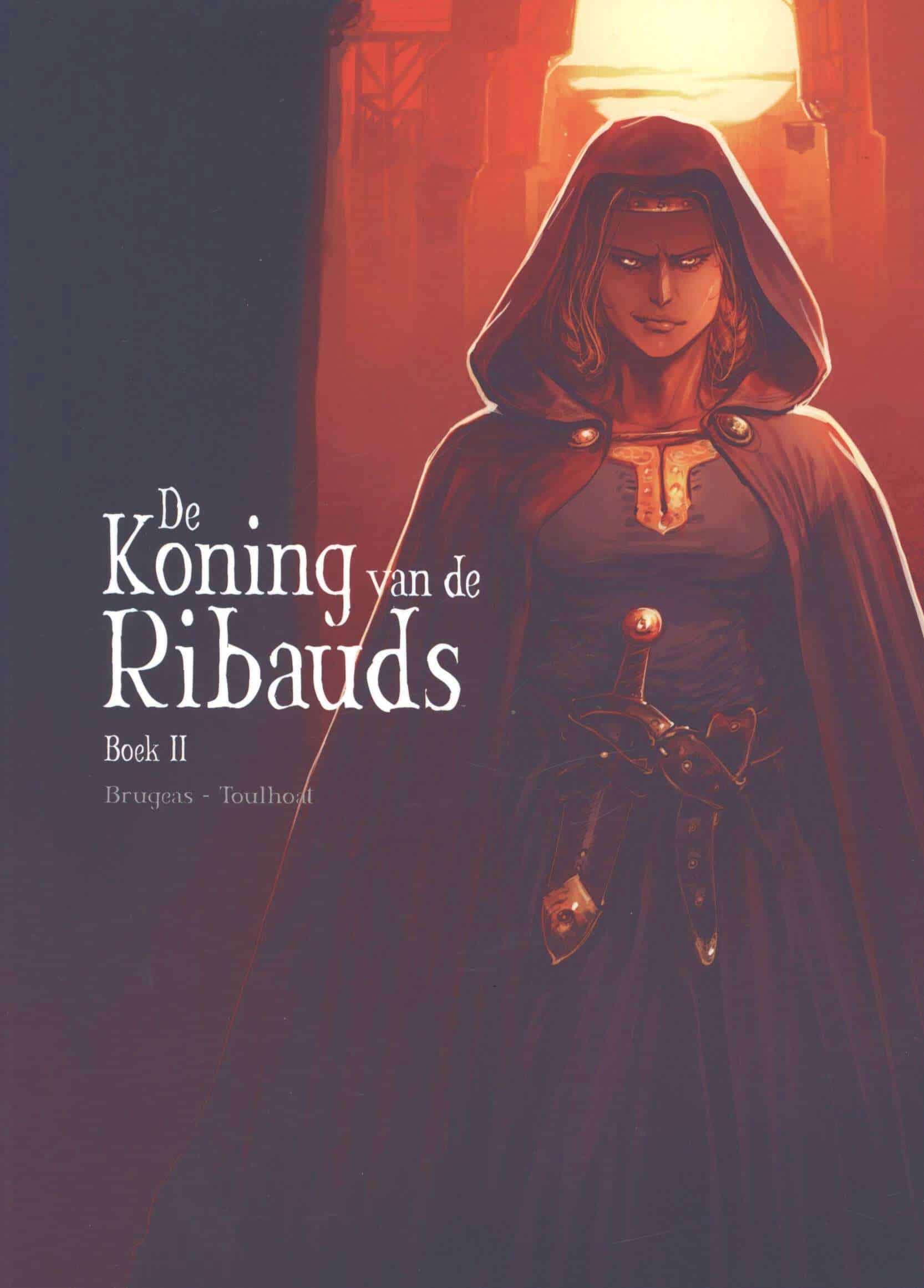 De koning van de Ribauds 2 – 9789085524083 | Stripboekenwinkel Yendor