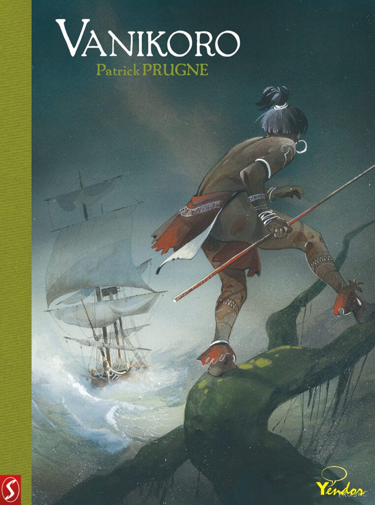 Indianen saga - Vanikoro , collectors edition | Patrick Prugne