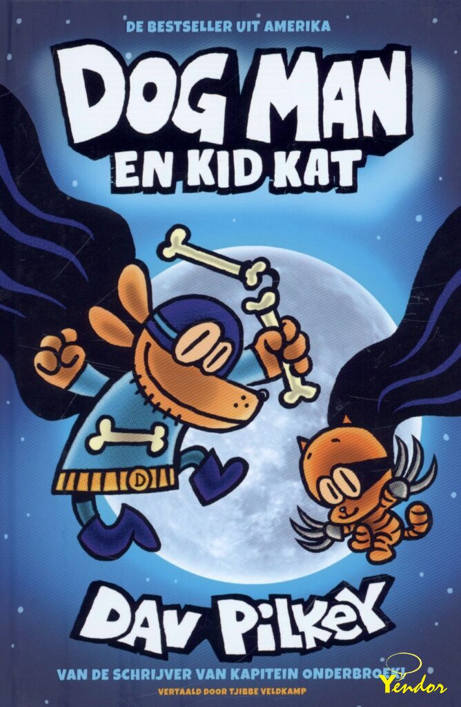 D | Dog Man 4 , en Kid Kat | Stripboekenwinkel Yendor