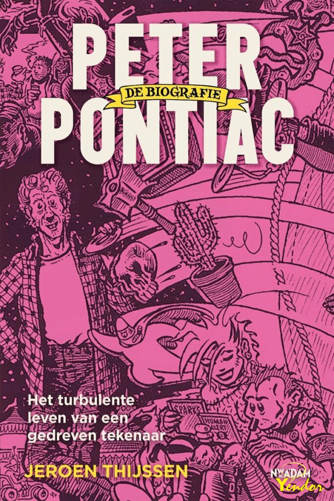 P | Peter Pontiac, De biografie | Stripboekenwinkel Yendor
